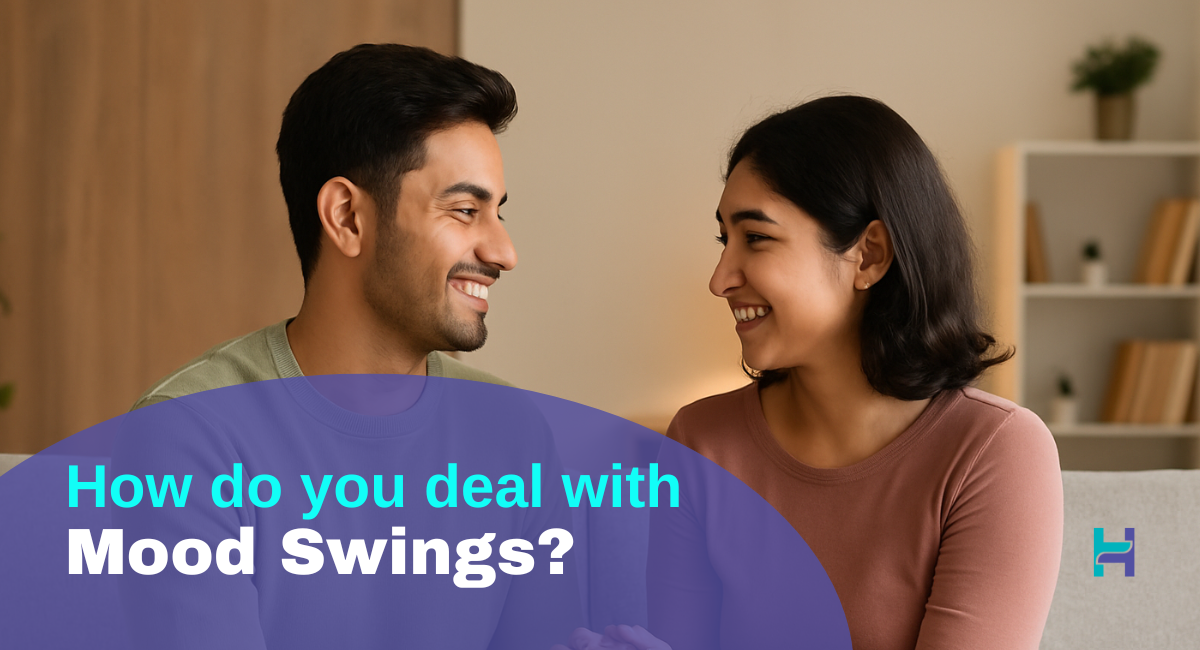 7 Ways to Deal with Mood Swings in a Relationship